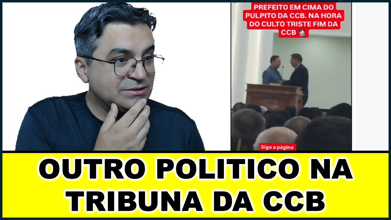 Outro Politico na Tribuna da CCB - YouTube