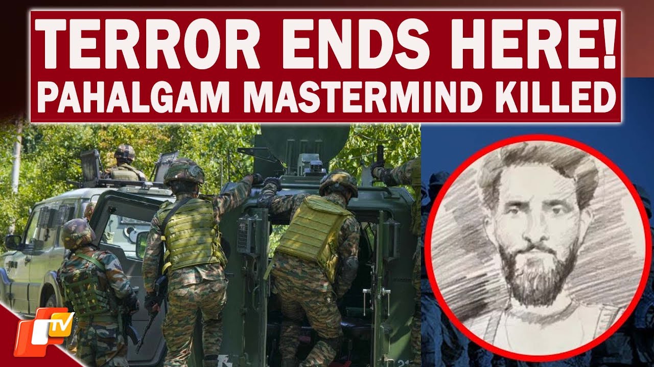 Pahalgam Attack Mastermind Killed | Lashkar Commander Hashim Musa ...