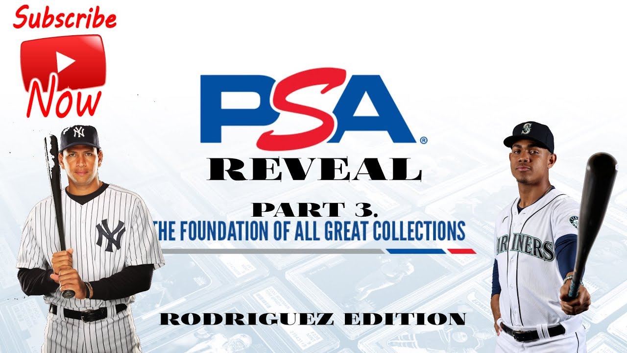 PSA Reveal Rodriguez Edition (Big Boy Cards!!!!!) - YouTube