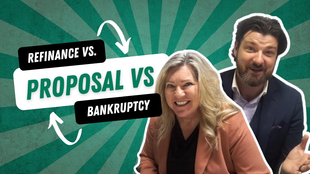 Refinance vs Consumer Proposal vs Bankruptcy? | Mortgage Suite (ft ...