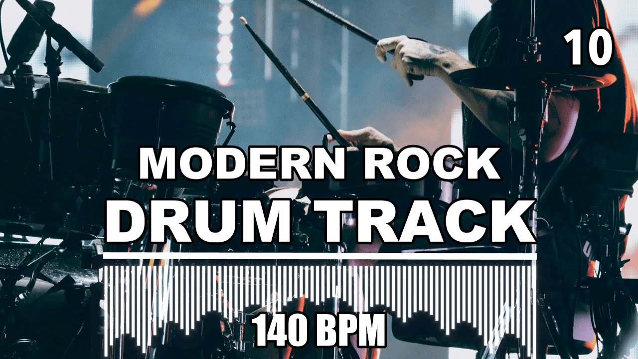 Modern Rock I Drum Track I 140 BPM I Full Arrangement - YouTube