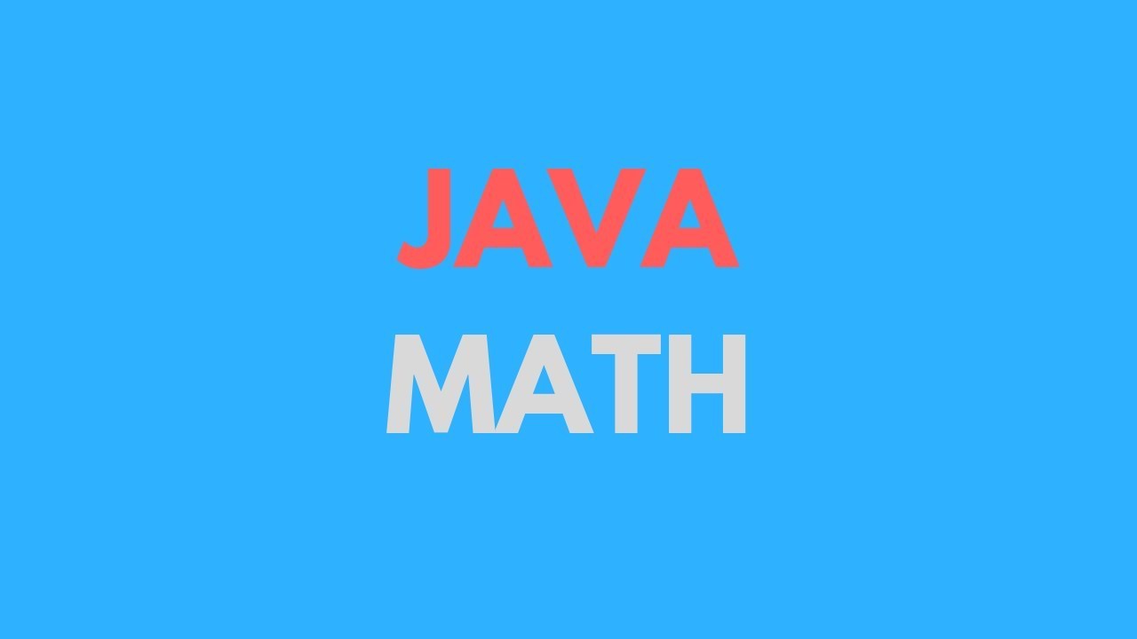 Learn To Program With Java Version 11 Part 06 Write Java Math Getajobinit Youtube