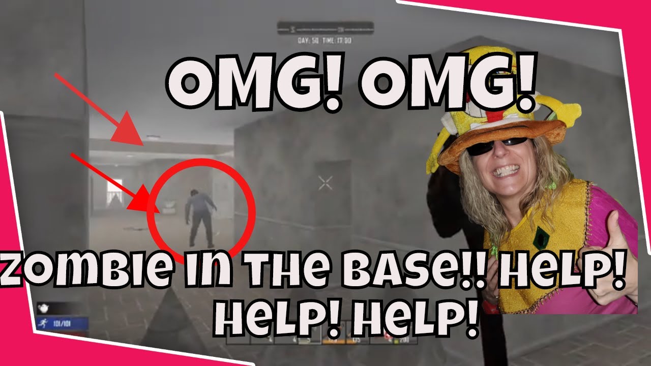 HELP! HELP!HELP! Theres a zombie in the BASE! 7 days to Die! - YouTube