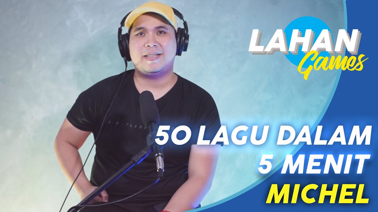 LAHAN GAMES | WADUH KAK MICHEL BENHARD SAMPE PUSING SAMA LAGU YANG DI PUTAR - YouTube