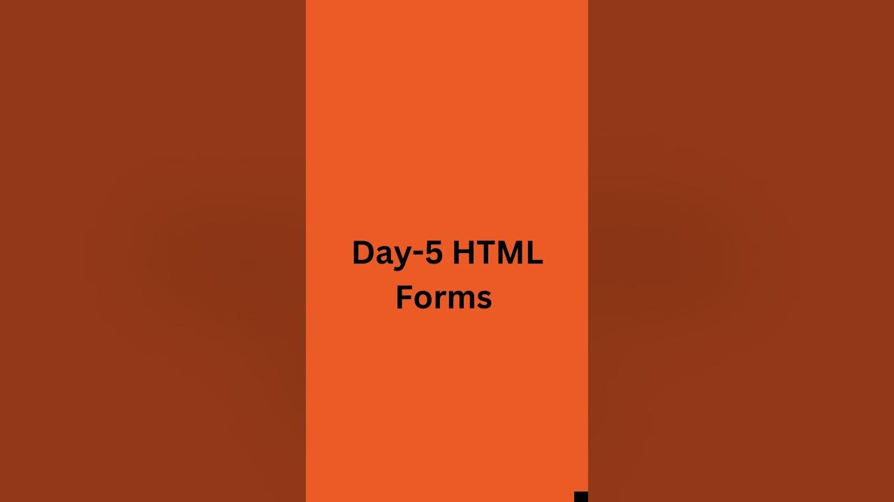 HTML-Day5- HTML Forms #shorts #video #music - YouTube
