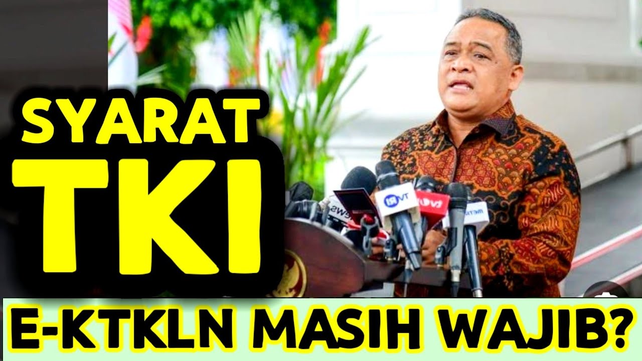 E-KTKLN APAKAH MASIH MENJADI KEWAJIBAN UNTUK PARA TKI YG INGIN KERJA DI ...