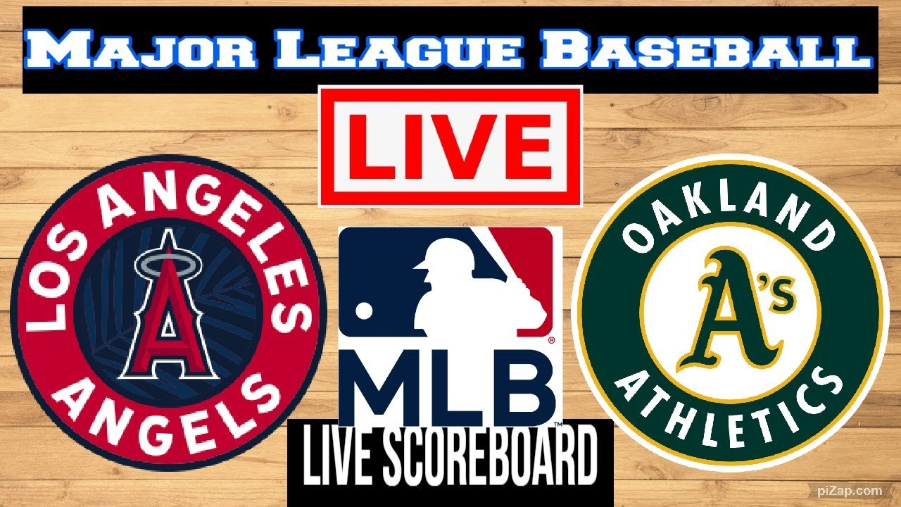 Live: Los Angeles Angels Vs Oakland Athletics | MLB | Play by Play ...