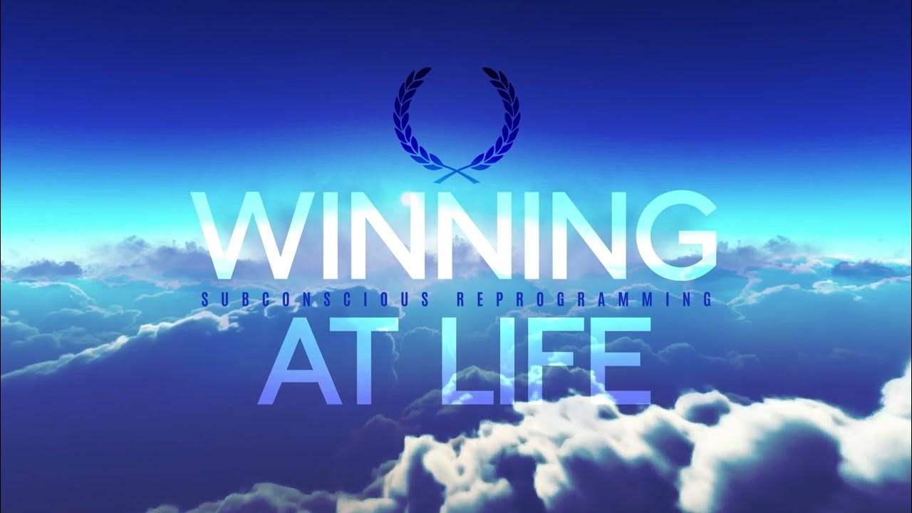 Winning at Life :: Affirmations for Extreme Wealth, Success :: Subconscious Mind Reprogramming ...