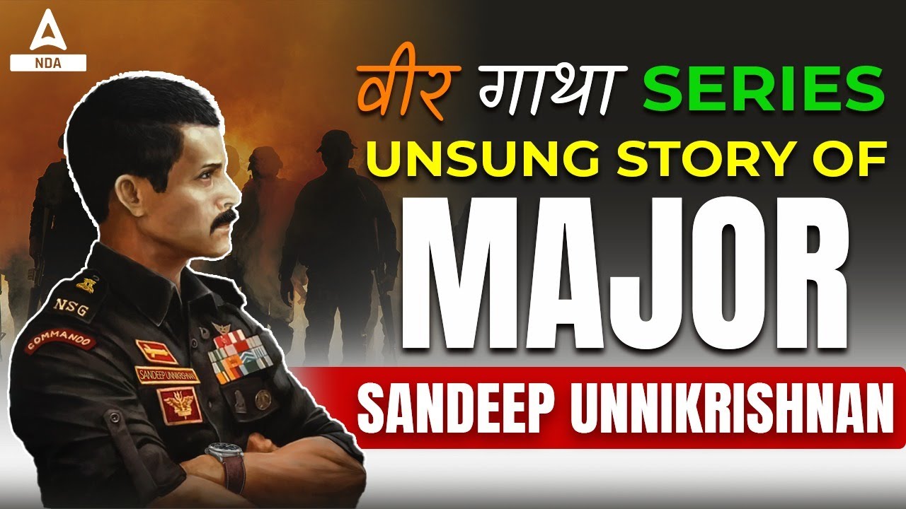 Major Sandeep Unnikrishnan - The Unsung Story Of 26/11 Mumbai Attack ...