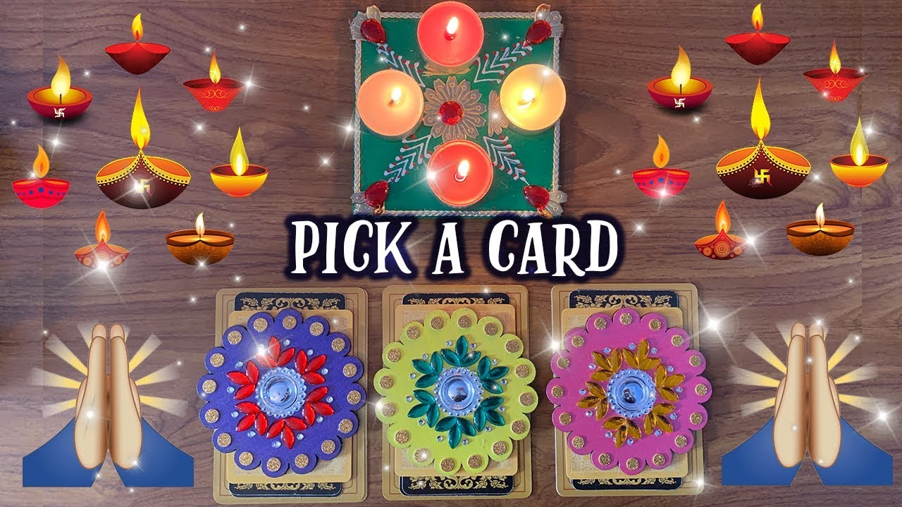 PICK A CARD *DIWALI: MESSAGES YOU NEED TO HEAR RIGHT NOW!* 😱🔮🌟 TIMELESS ...