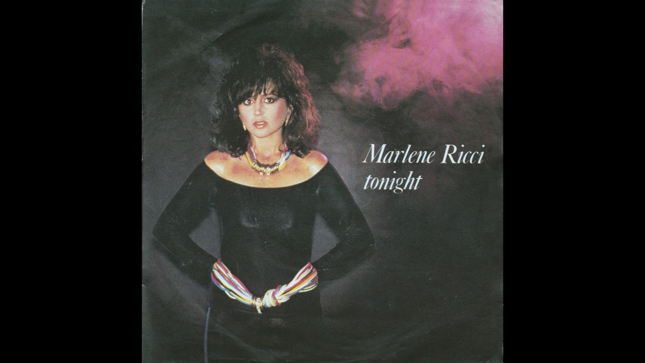 Marlene Ricci – “Tonight” (Germany Ariola) 1984 - YouTube