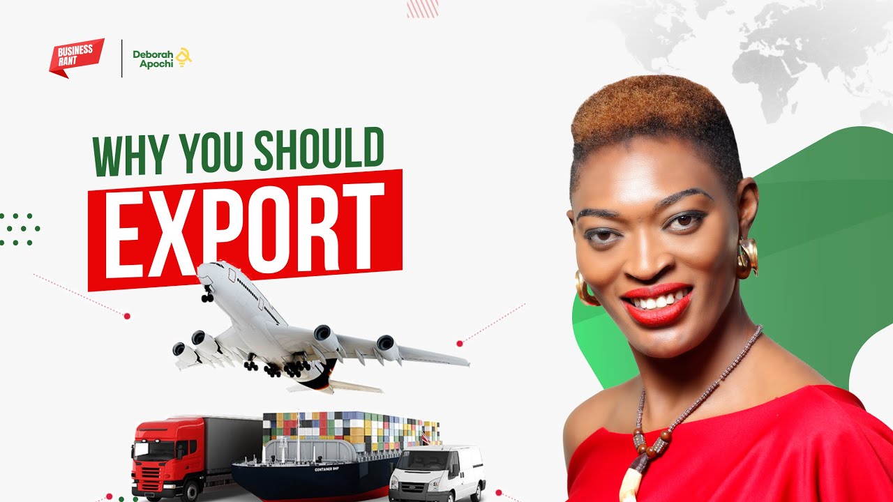 These Are The Main Reasons You Should Start Exportation - YouTube