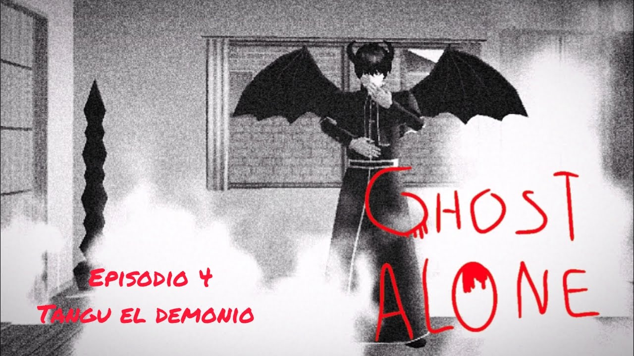 GHOST ALONE T1 E4-Tangu el demonio - YouTube