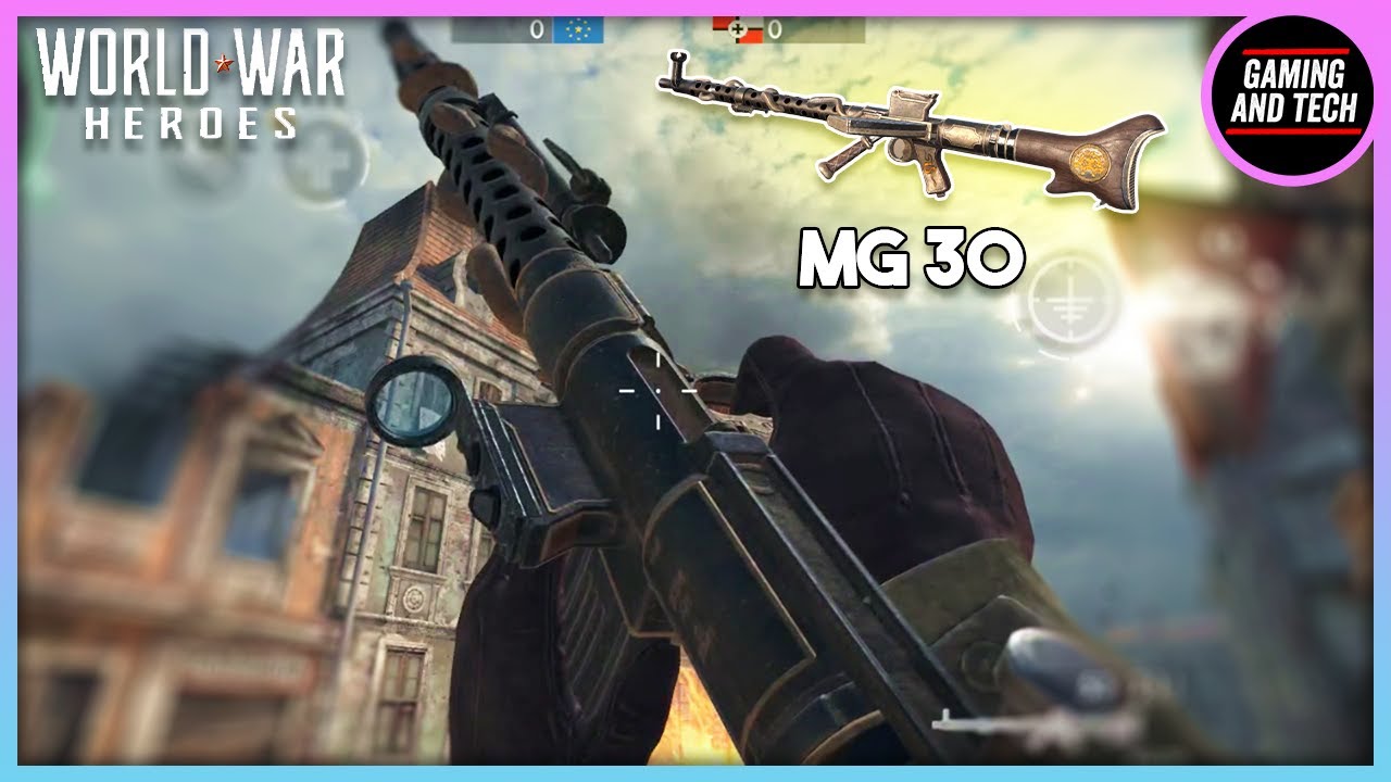 MG30 Machine Gun Gameplay - World War heroes - YouTube