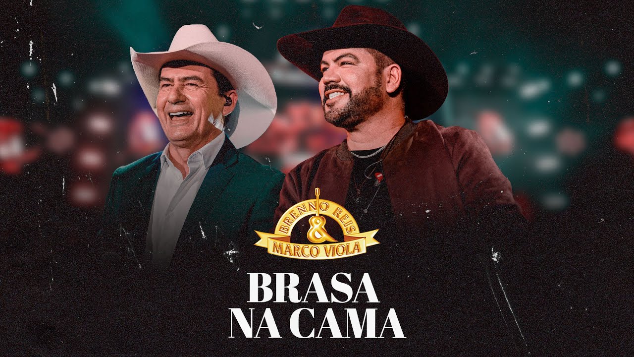 Brenno Reis e Marco Viola - Brasa na Cama (DVD Novas Histórias) - YouTube Music