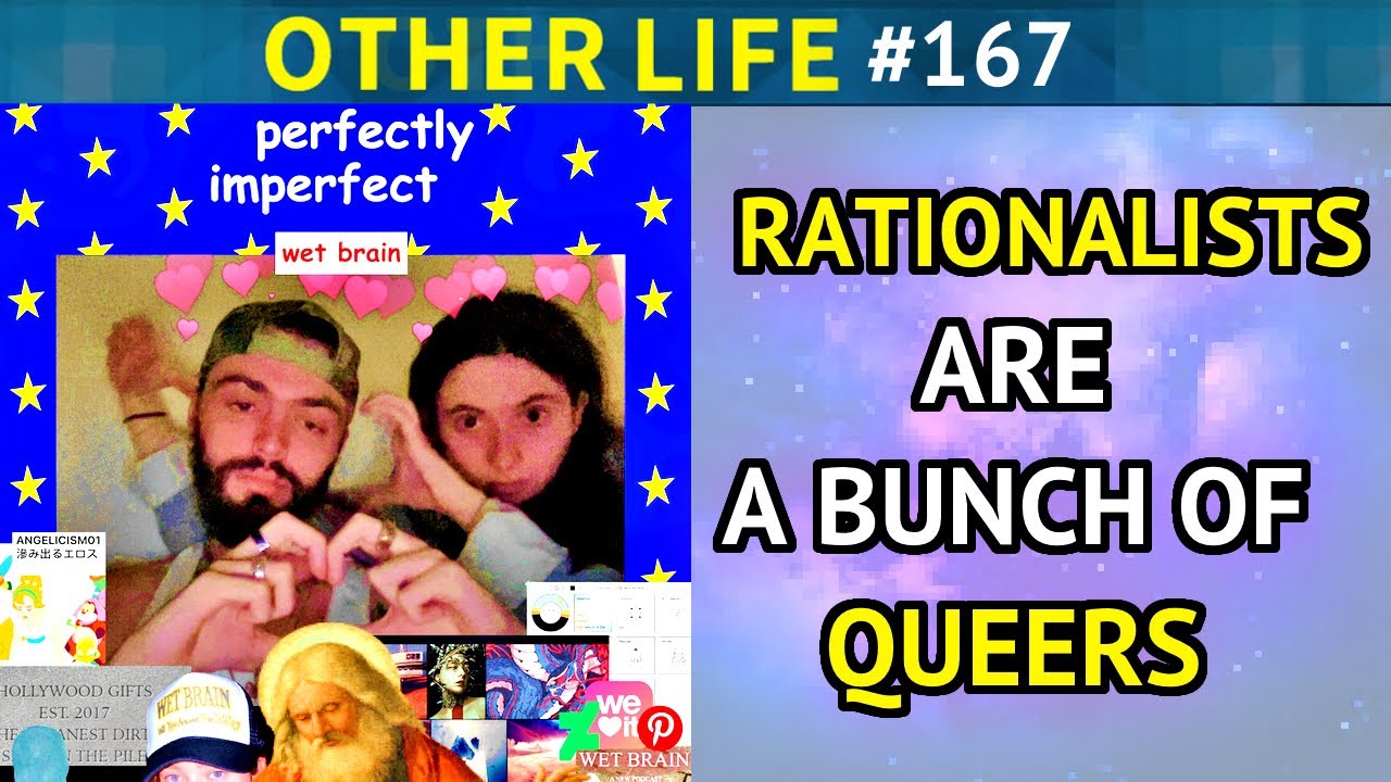 "Rationalists Are a Bunch of Queers" with Wet Brain | The Urbit Series - YouTube