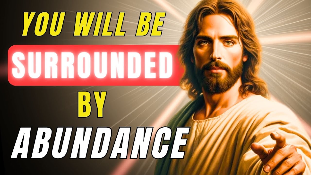 God Says: You Will Be Surrounded By Abundance | Gods Message Today ...