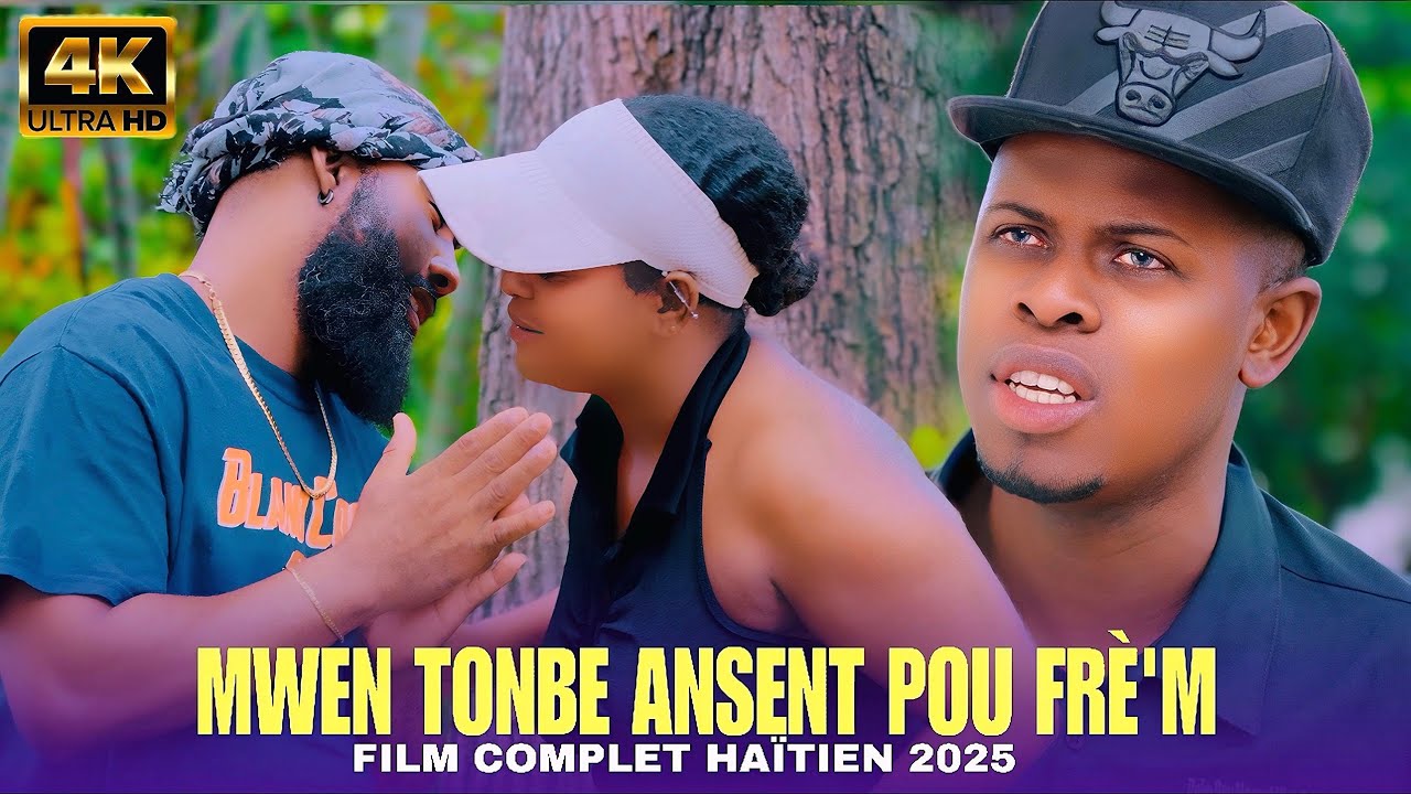 MWEN ANSENT POU PWÒP FRÈ'M 😭💔MEILLEUR FILM COMPLET HAITIEN 2025 [PART 3 ...