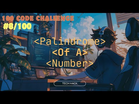 Palindrome of a Number Java Program | 100 Code Challenge #08 - YouTube