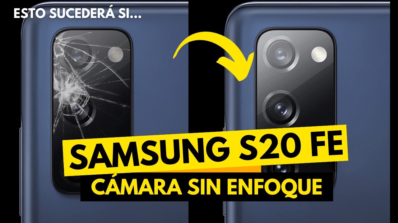 ¡Cristal de la Cámara Roto en tu Samsung S20 FE? Aprende a Repararlo ...