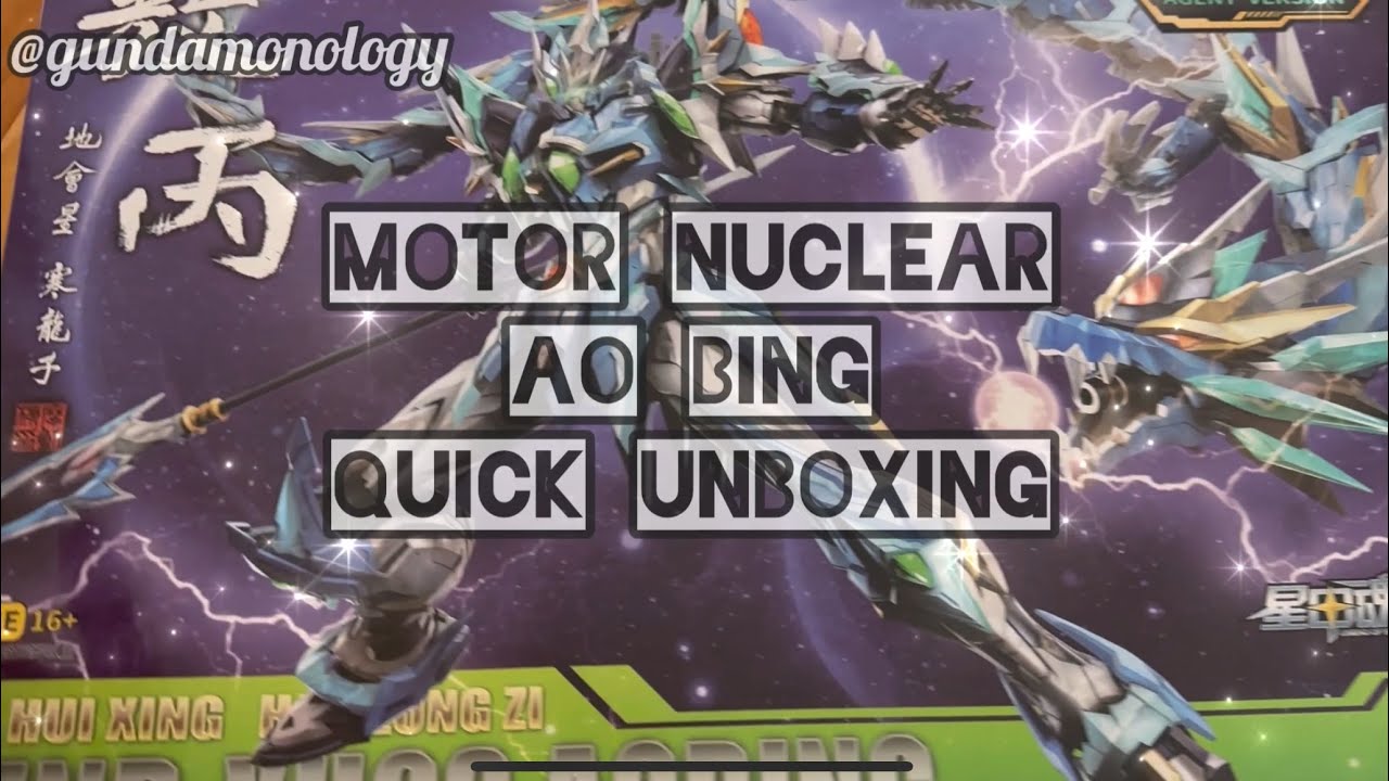 Motor Nuclear AO BING Quick Unboxing - YouTube