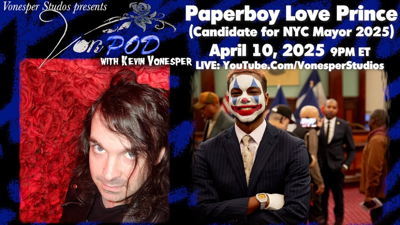VonPod 077: Paperboy Love Prince (Candidate for NYC Mayor 2025) - YouTube
