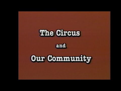 The Circus & Our Community