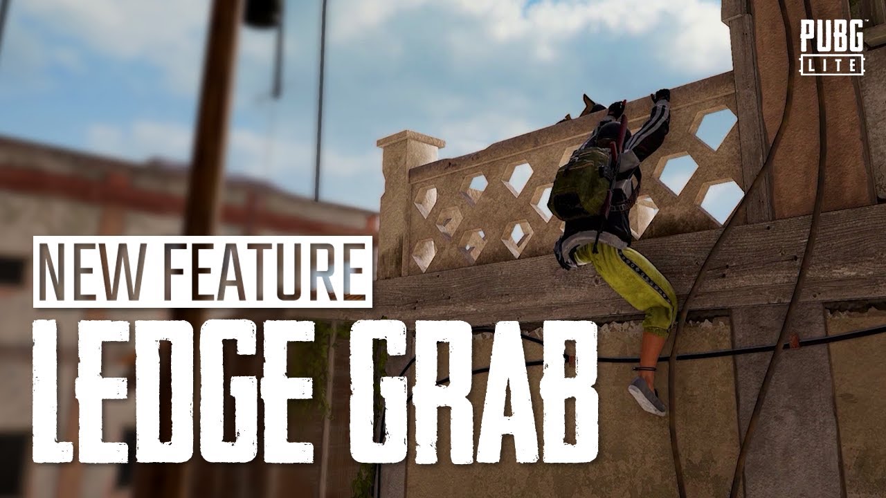 PUBG LITE - NEW FEATURE LEDGE GRAB - YouTube