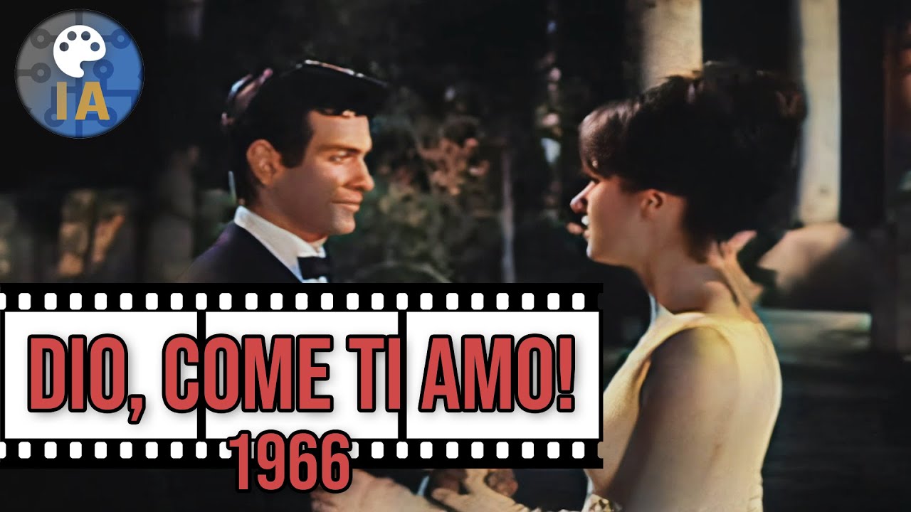 Dio, come ti amo! - 1966 ( Colorido por IA ) - YouTube
