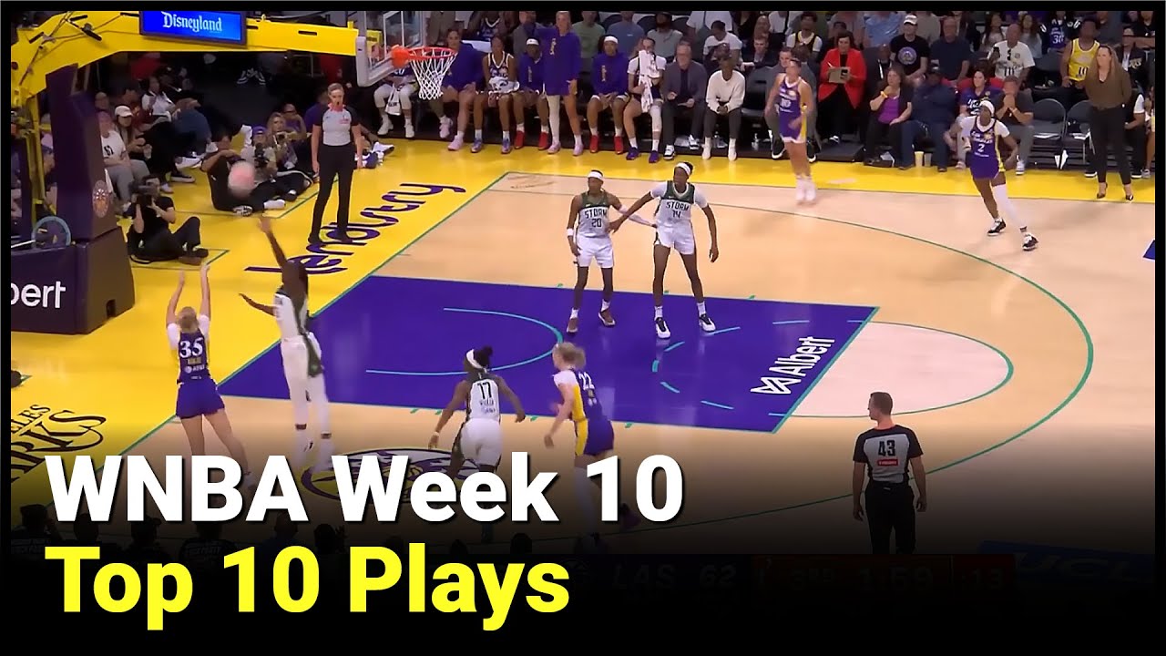 WNBA Top 10 Plays Of The Week | Week 10 Highlights | Best WNBA Moments ...