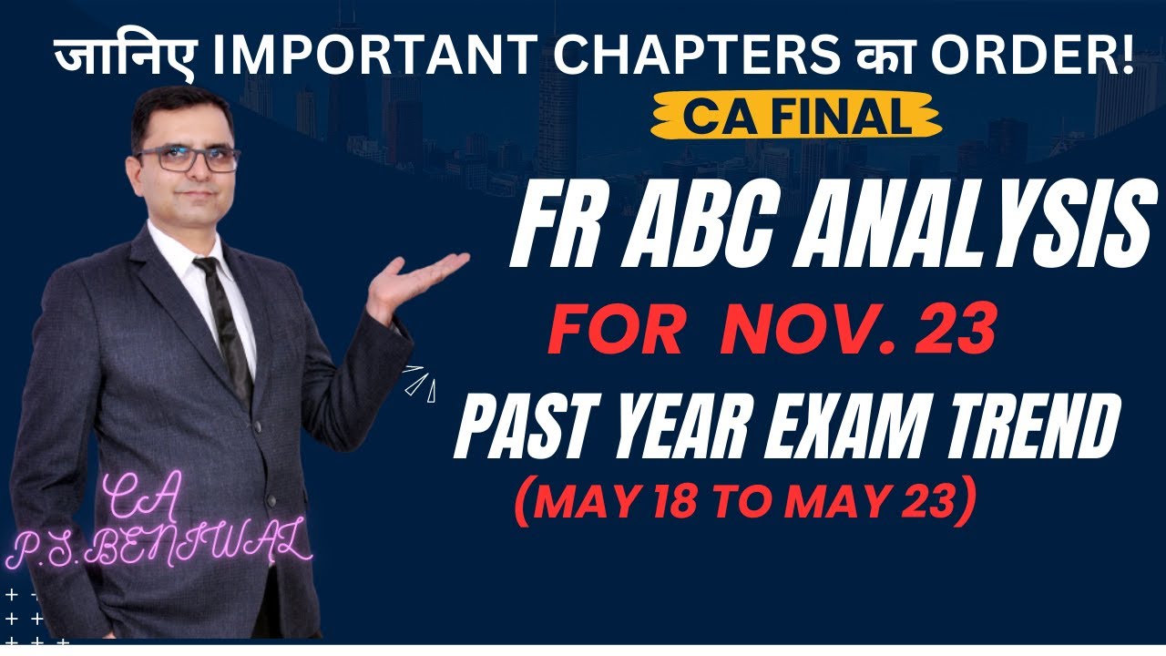 FR ABC ANALYSIS FOR NOV 23! PAST YEAR EXAMS TREND! जानिए IMPORTANT CHAPTERS का ORDER! - YouTube