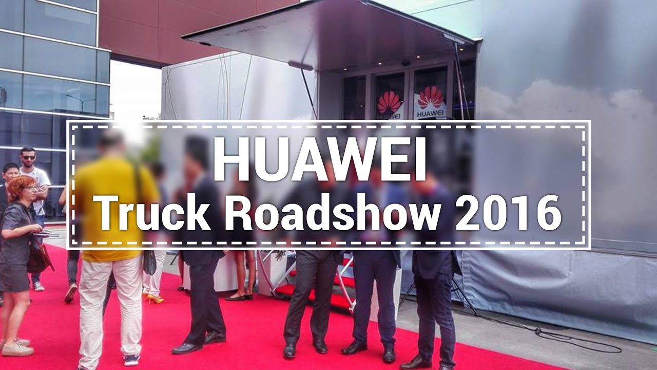 Huawei Truck Roadshow 2016 - YouTube