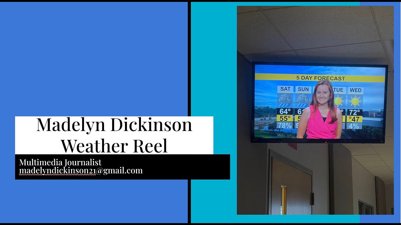 Madelyn Dickinson- Weather Reel - YouTube