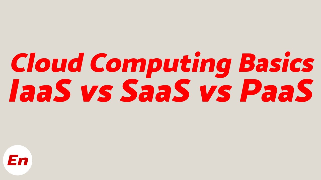 IaaS vs PaaS vs SaaS | Cloud Computing Models Explained! - YouTube