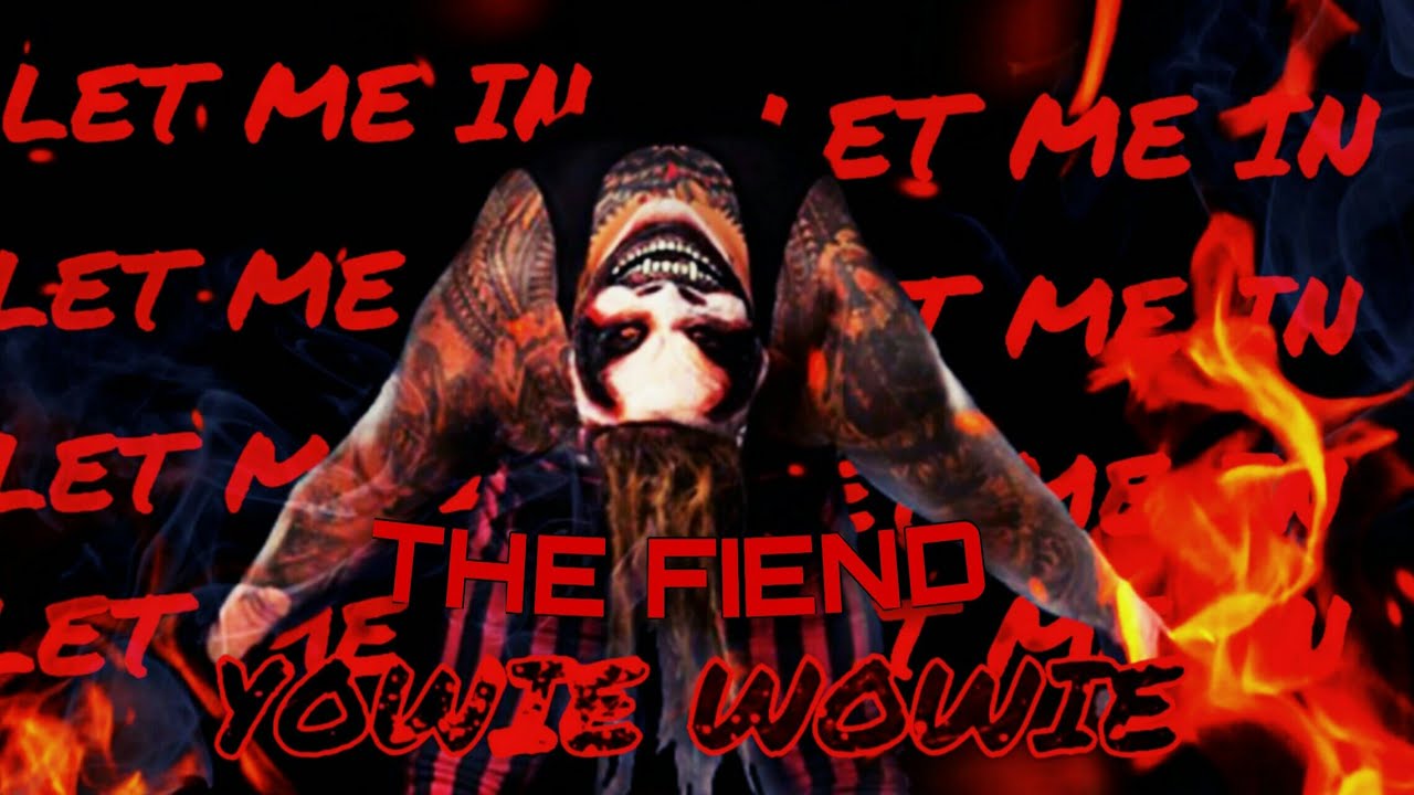 🌀 "The Fiend" Bray Wyatt Custom Titantron "Let Me In" || - YouTube