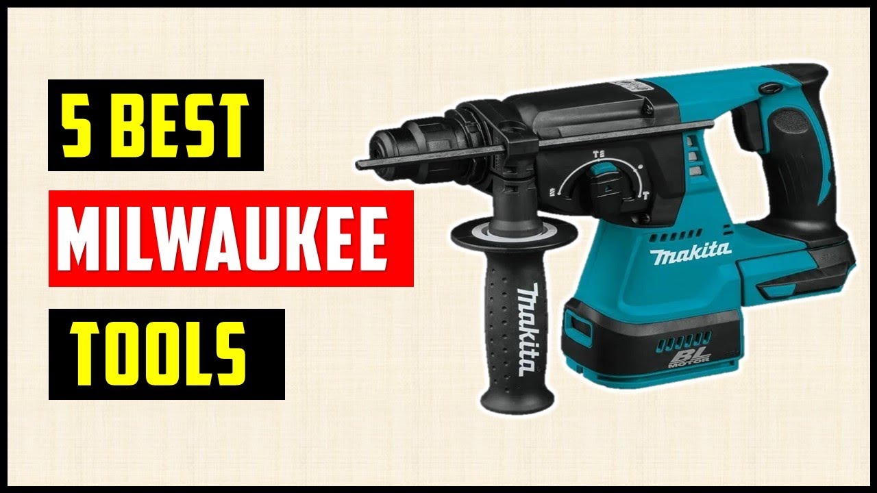 BEST MILWAUKEE TOOLS || Best Milwaukee Power Tools 2024 - YouTube