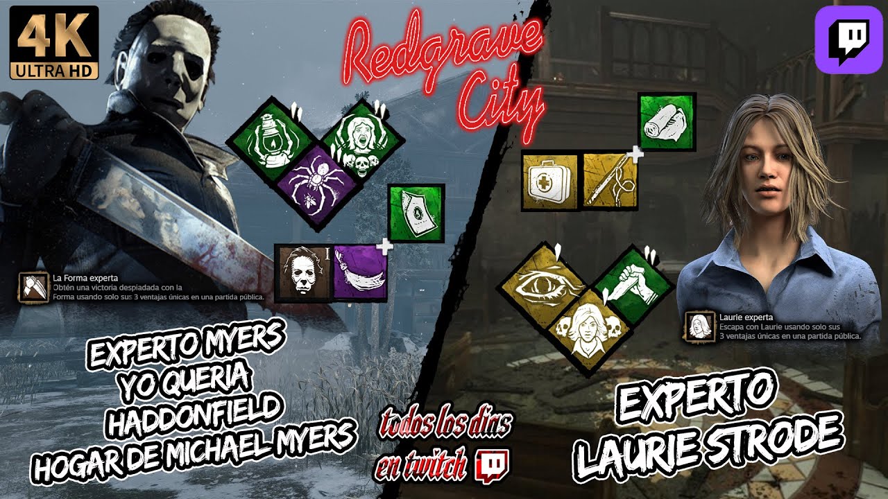 EXPERTO MICHAEL MYERS - LAURIE STRODE - DBD -REDGRAVE CITY 4K - YouTube