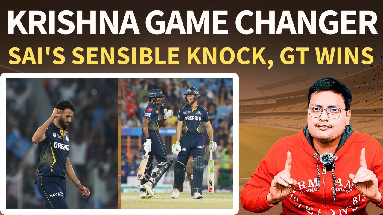 Sai Sudharsan's Sensible Knock & Prasidh Krishna's Game Changing ...