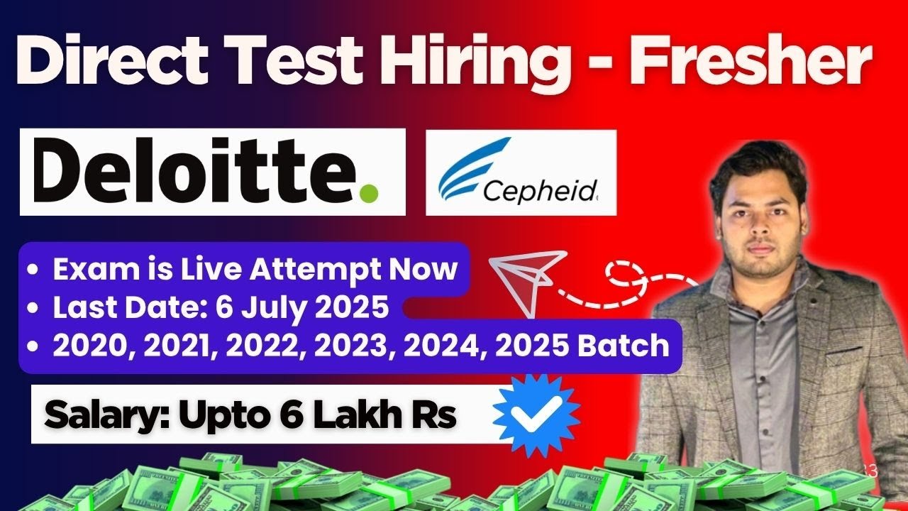 👀Direct Hiring - Exam is Live | Deloitte Recruitment, Cepheid Off Campus Hiring 2025, 2024, to ...