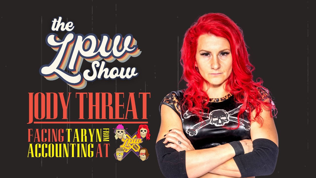 The LPW Show: Episode Fifteen | Jody Threat - YouTube