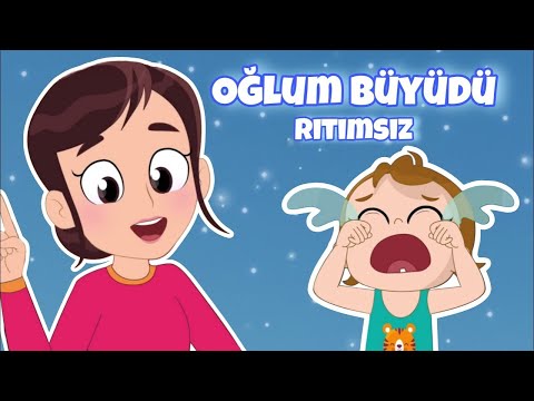 Oğlum Büyüdü / Hayır Gözyaşı - ritimsiz #noonturk #bebekşarkıları