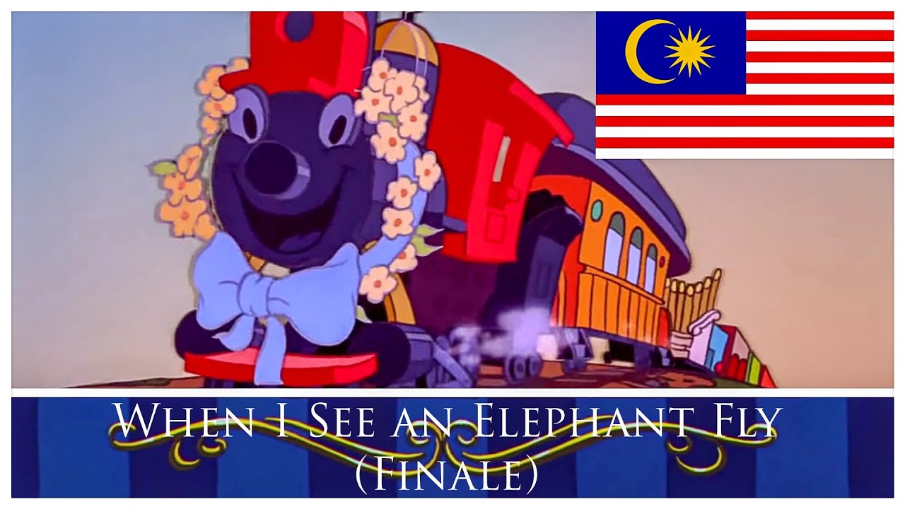 Dumbo (1941) - When I See an Elephant Fly (Finale) | Malay (Bahasa ...