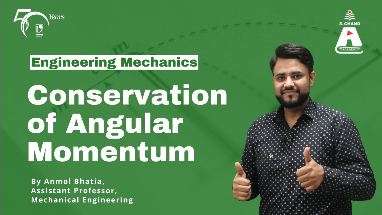 Conservation of Angular Momentum | Engineering Mechanics | S Chand ...