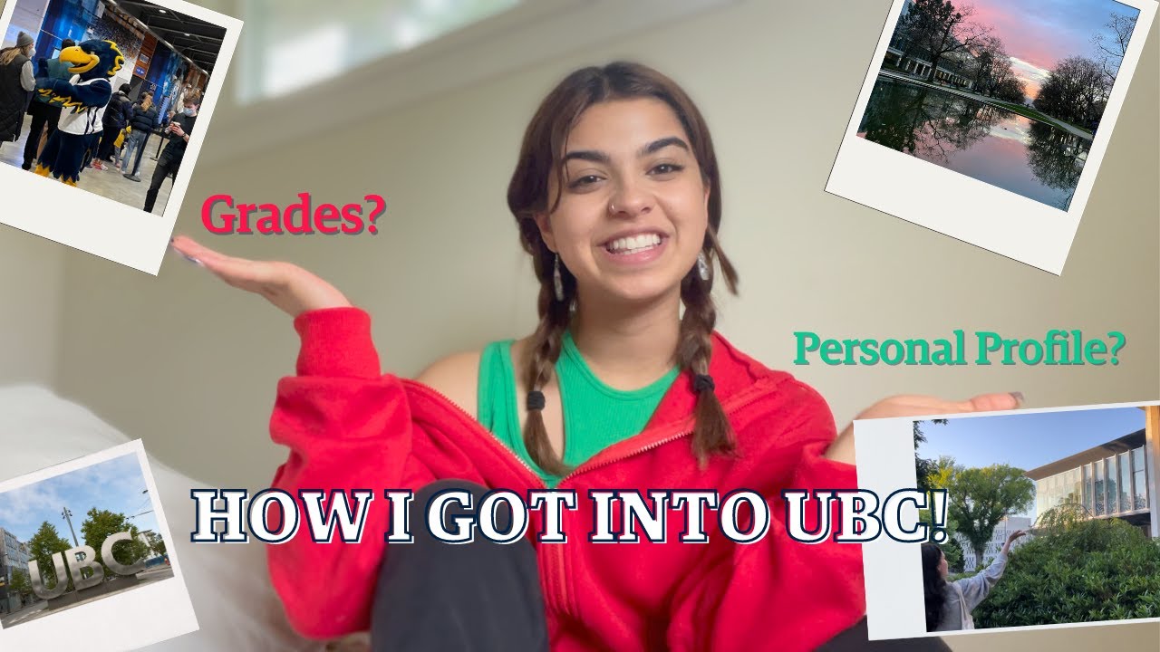 How I got into UBC - Grades, IB scores, Personal Profile, etc - YouTube