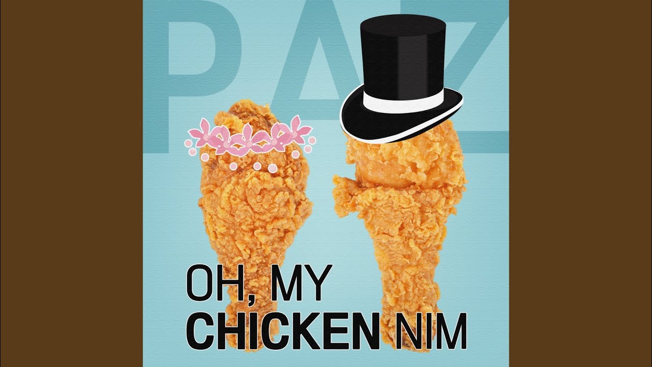 오! 나의 치느님 (Oh! My Dear Chicken) (feat. 윤차석, 클라피 (Cha-seok Yoon, Klophe ...