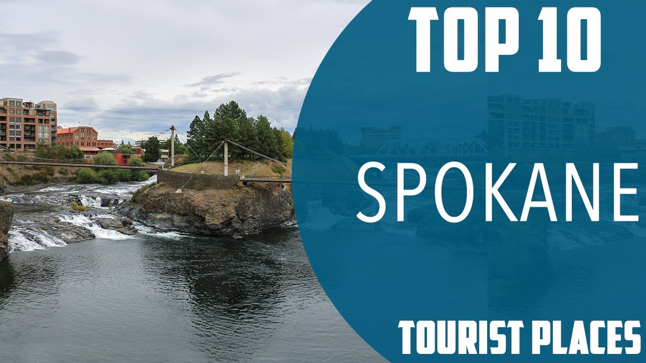Top 10 Best Tourist Places to Visit in Spokane | USA - English - YouTube