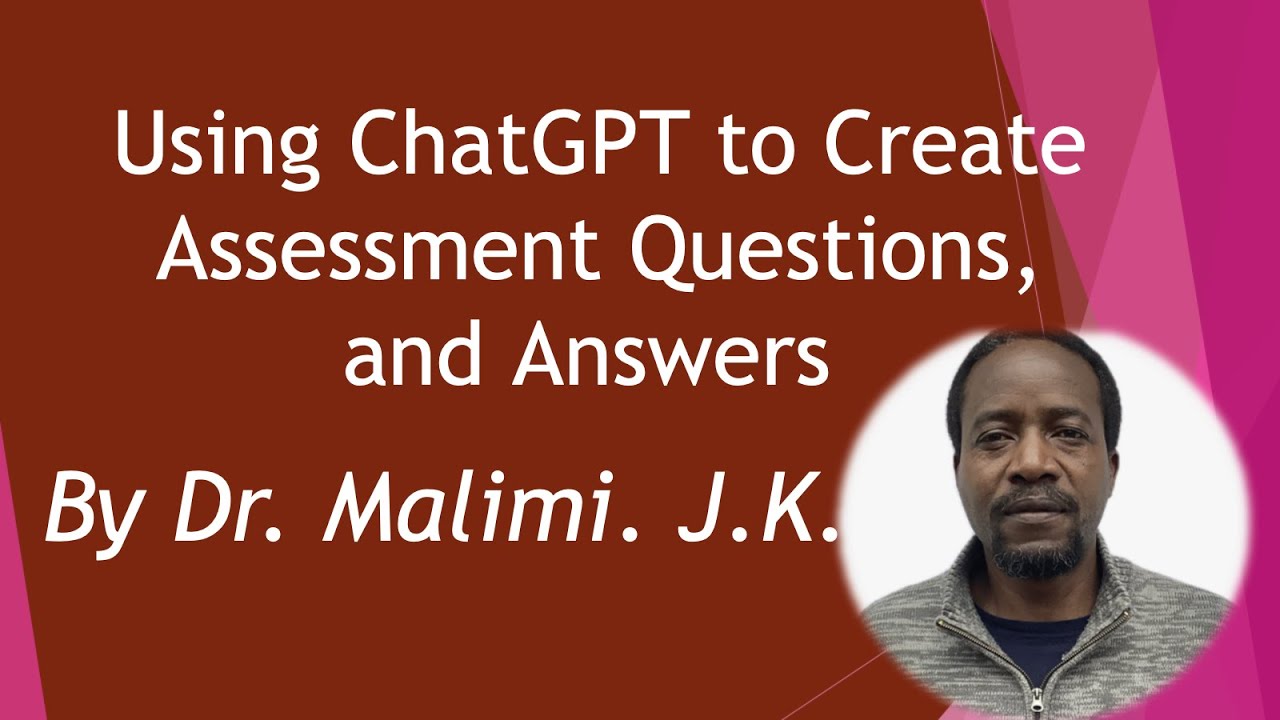 Using ChatGPT to Create Learning Assessment Questions, and Answers ...