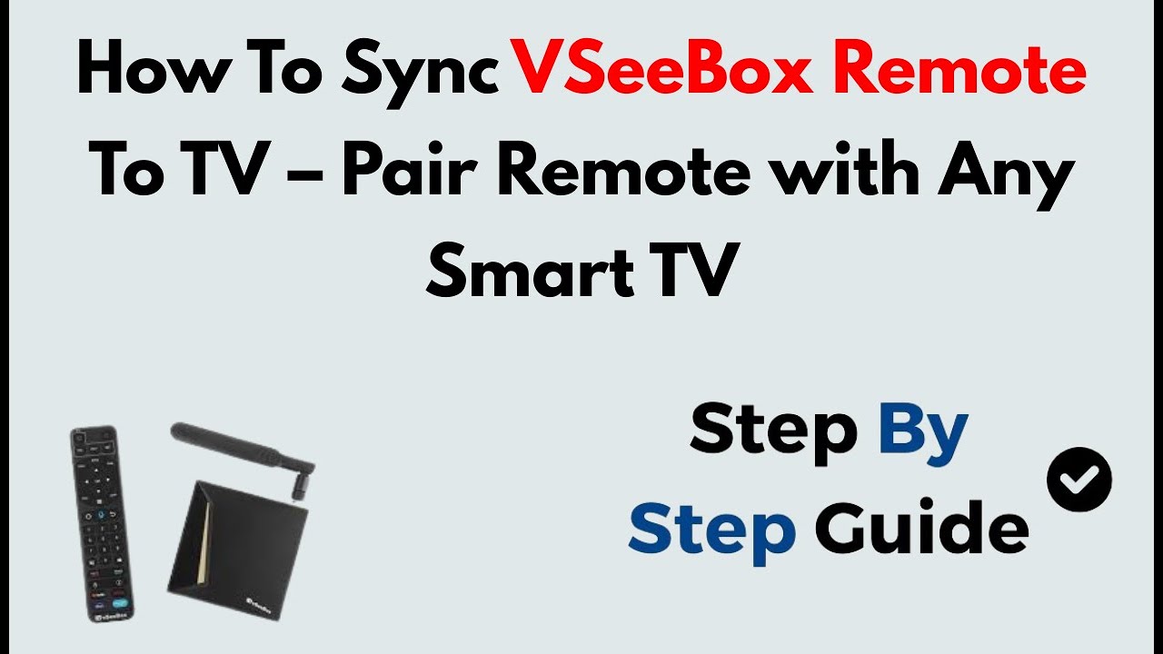 How To Sync VSeeBox Remote To TV – Pair Remote with Any Smart TV - YouTube
