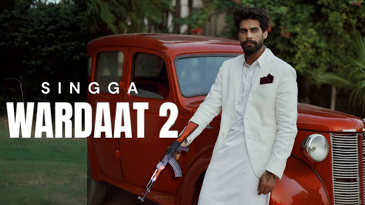 Wardaat 2 Song - Singga | New Song | New Punjabi Song 2024 | Latest ...