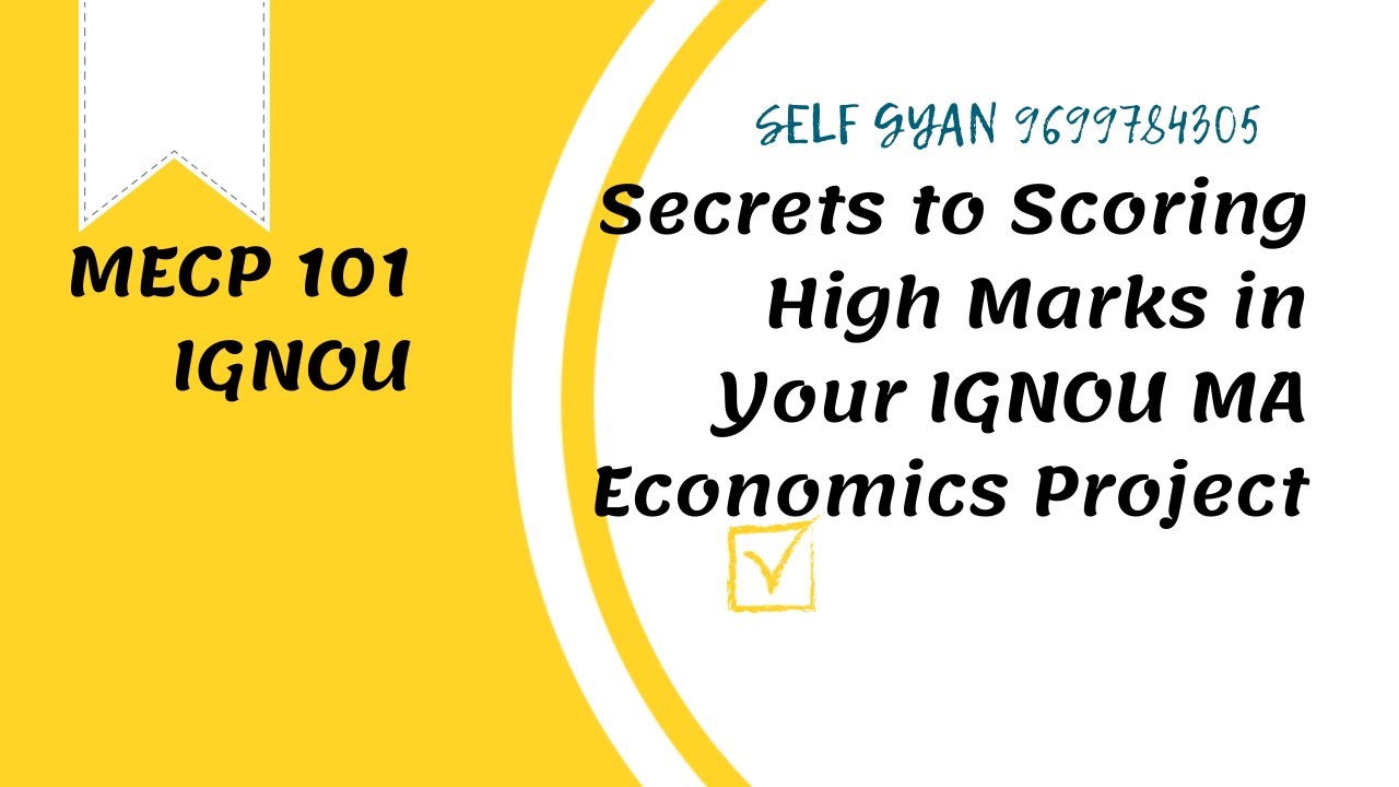 Secrets To Scoring High Marks In Your IGNOU MA Economics Project Mecp secrets-to-scoring-high-marks-in-your-ignou-ma-economics-project-mecp